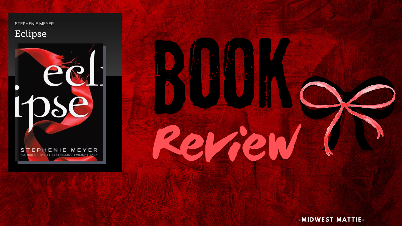 Eclipse Book Review – Midwest Mattie